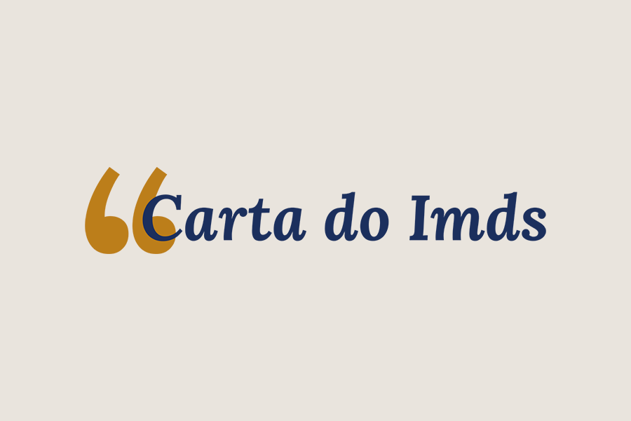 Carta do Imds Edição 100 – E chegamos à 100ª edição da Carta do Imds